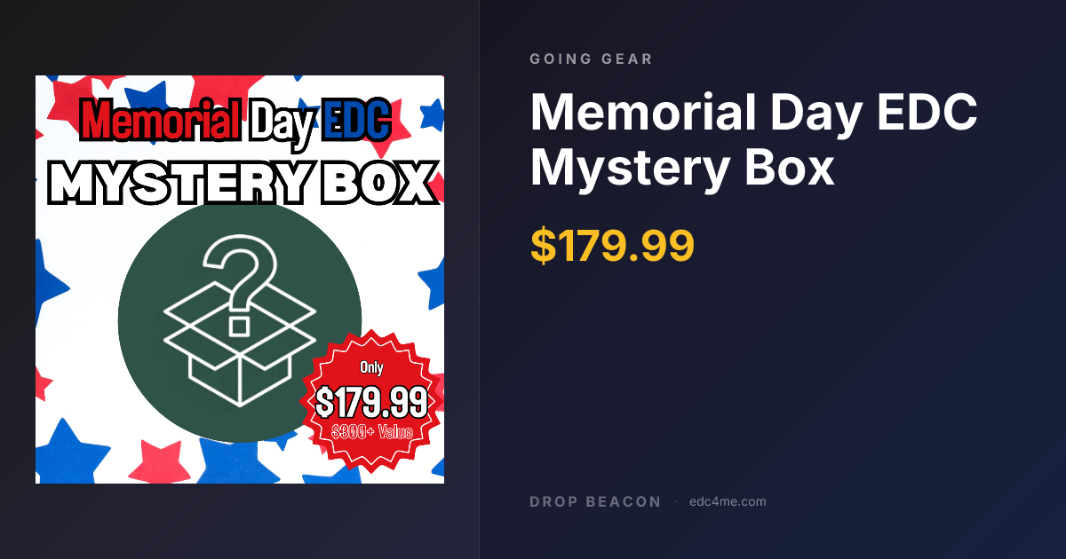 Memorial Day EDC Mystery Box — Going Gear | Drop Beacon